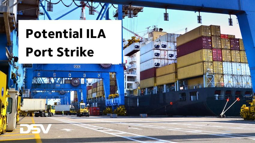 Preparing for potential ILA port strike disruptions